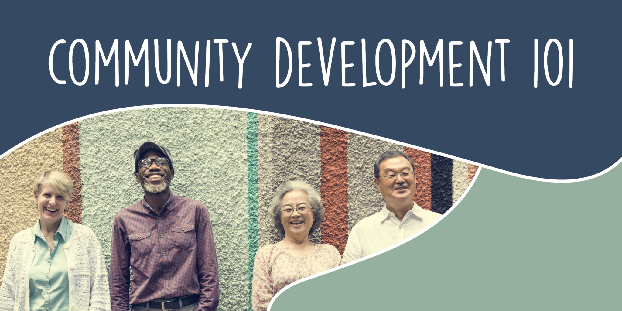 Community Development 101 - CCSA Member Portal